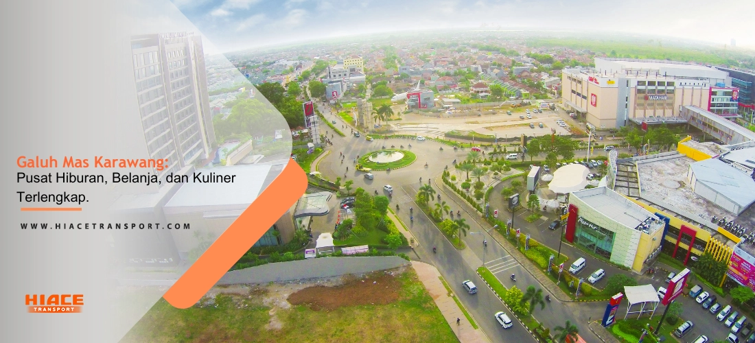 Galuh Mas Karawang: Pusat Hiburan, Belanja, dan Kuliner.