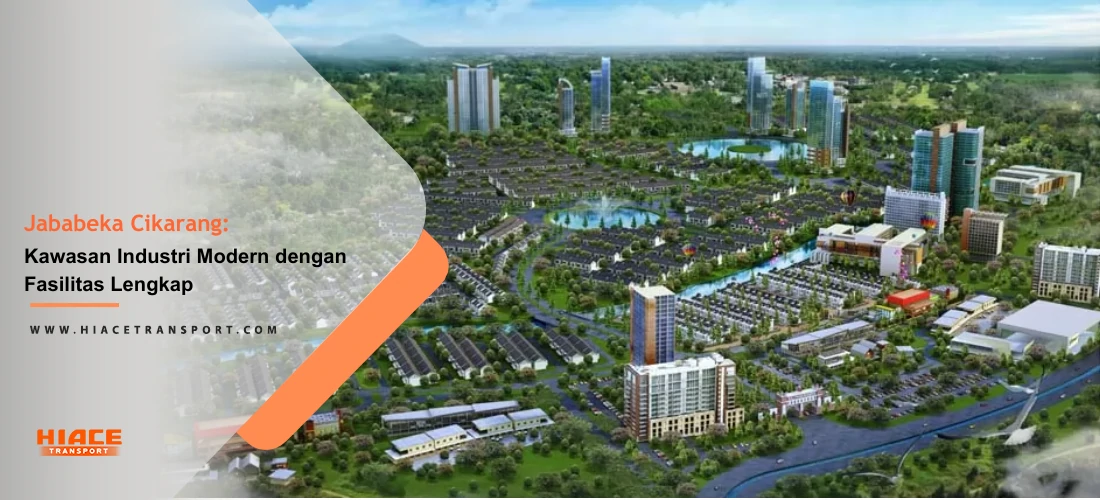 Jababeka Cikarang: Kawasan Industri Modern Cikarang